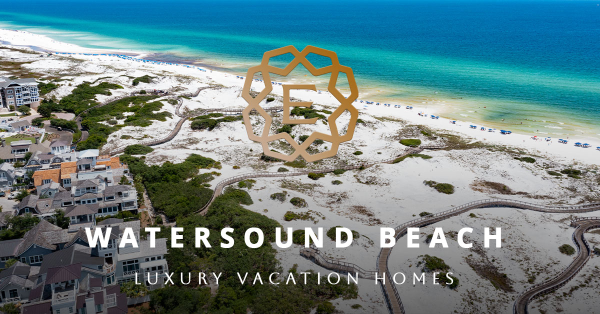 Luxury WaterSound Vacation Rentals - ELP Luxury Vacations